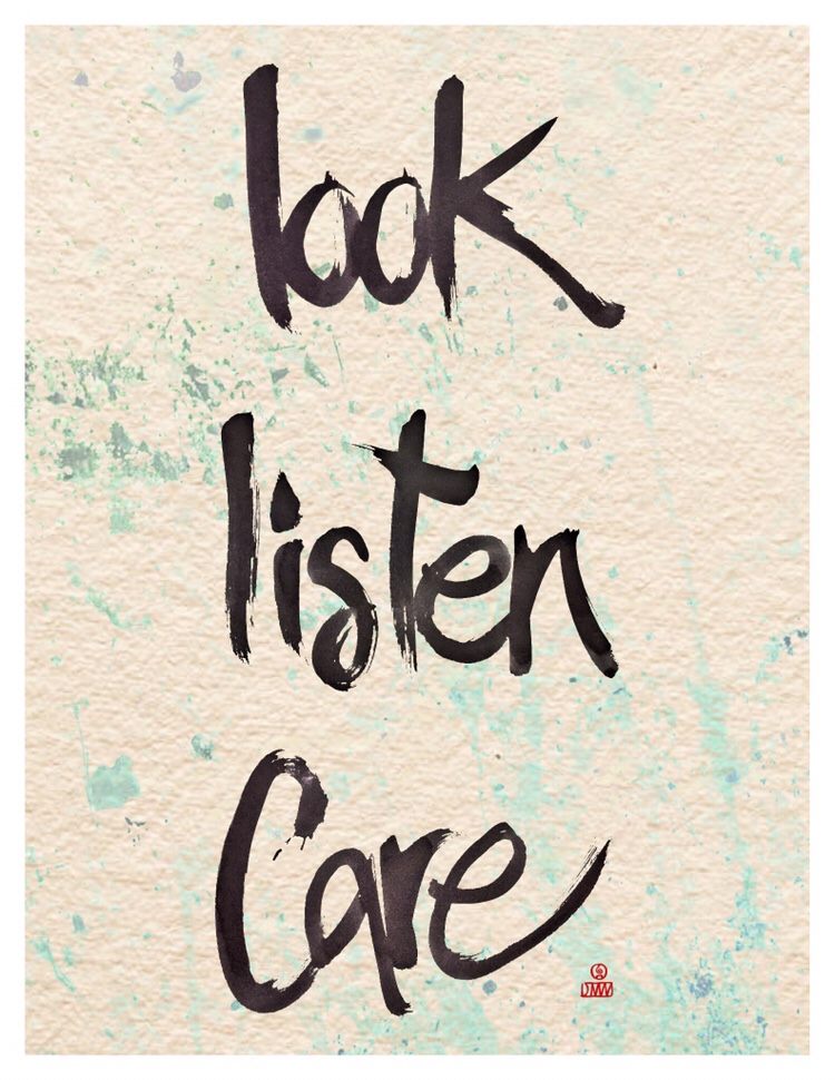look listen care… | The Metta Garden
