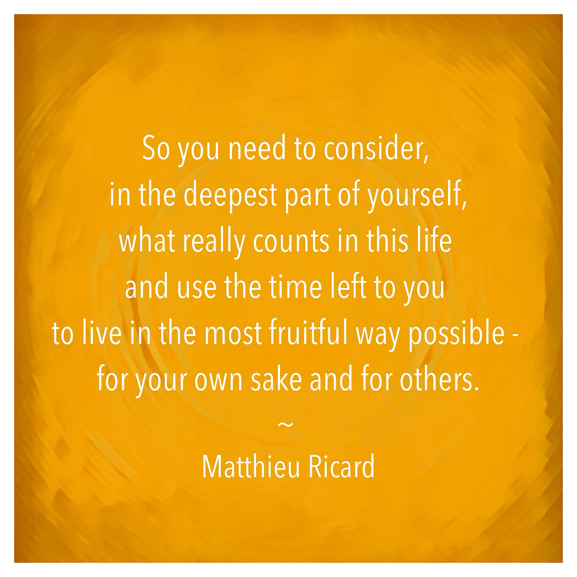 what really counts in this life… | The Metta Garden